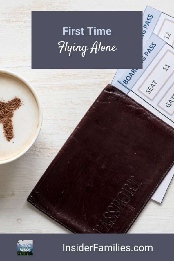 First Time Flying Alone: What to Know | Insider Families